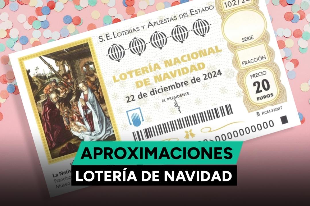 Aproximaciones de la Lotería de Navidad 2024: lista de números premiados
