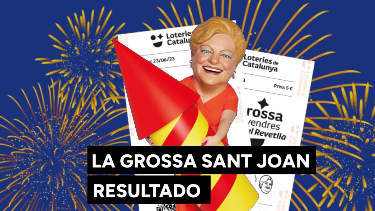 Sorteo La Grossa de Sant Joan 2023 en directo, comprobar número de hoy ...